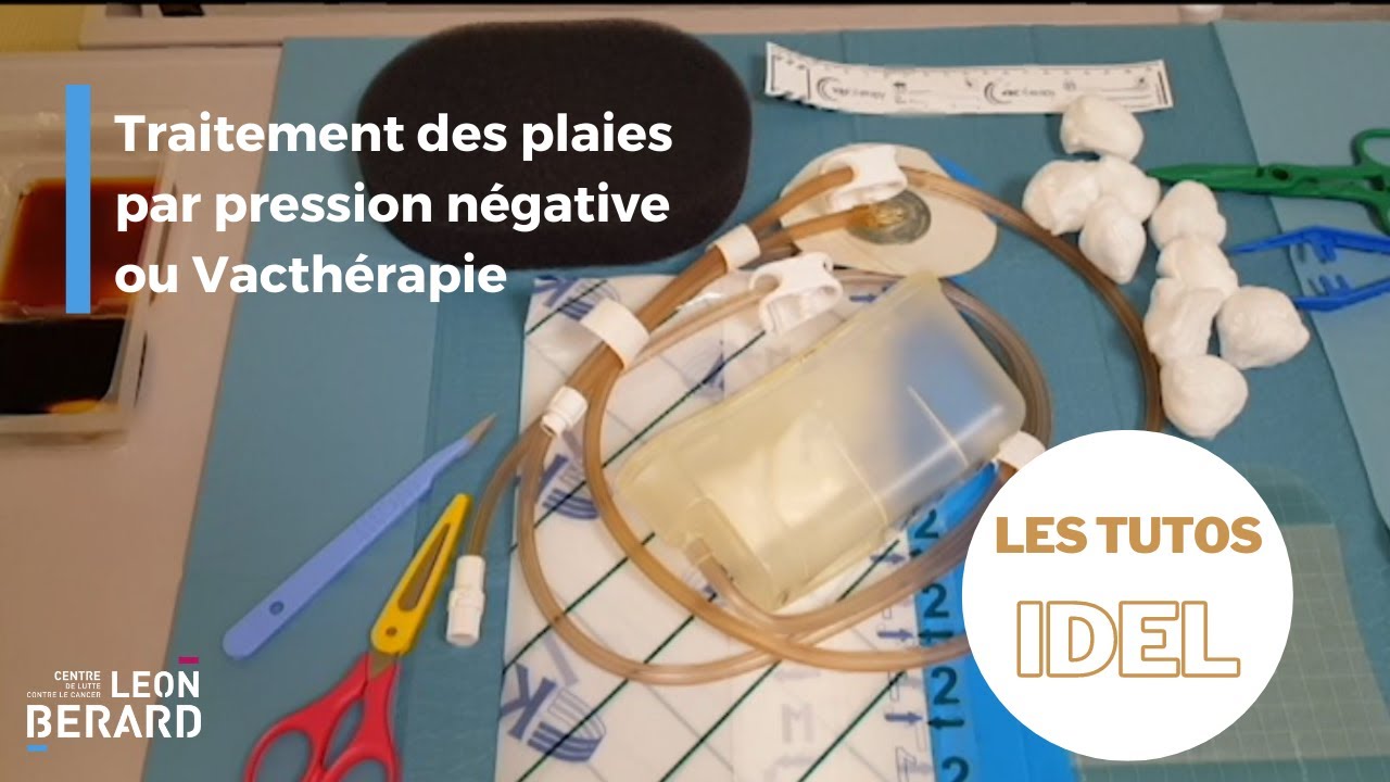 Vactherapie ou thérapie par pression négative VAC : tutoriel pour les ...