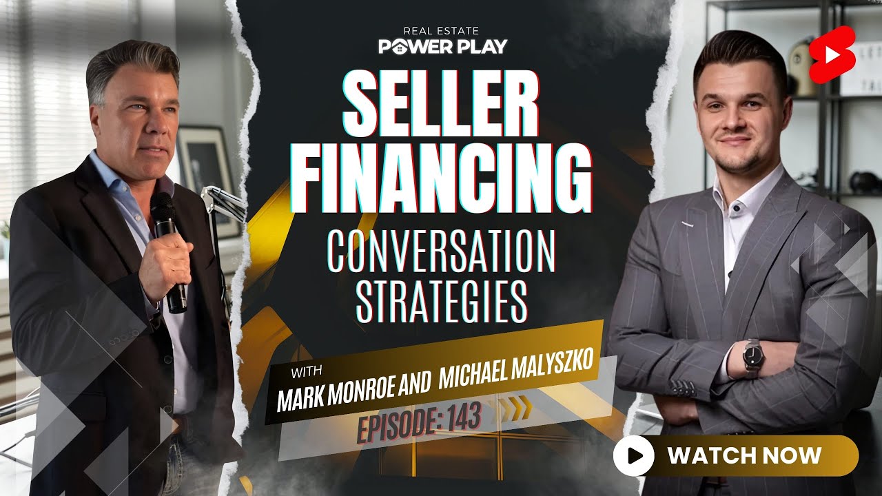 EP 143 | Mastering Seller Financing Strategies #podcast #realestate #viralvideos - YouTube