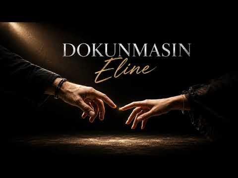 Dokunmasın Eline | Duygusal Arabesk Trap 2026