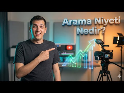 4 - Arama Niyeti Nedir? | #SEO Eğitimi 2026