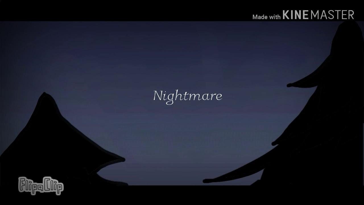 Nightmare //Animation meme - YouTube