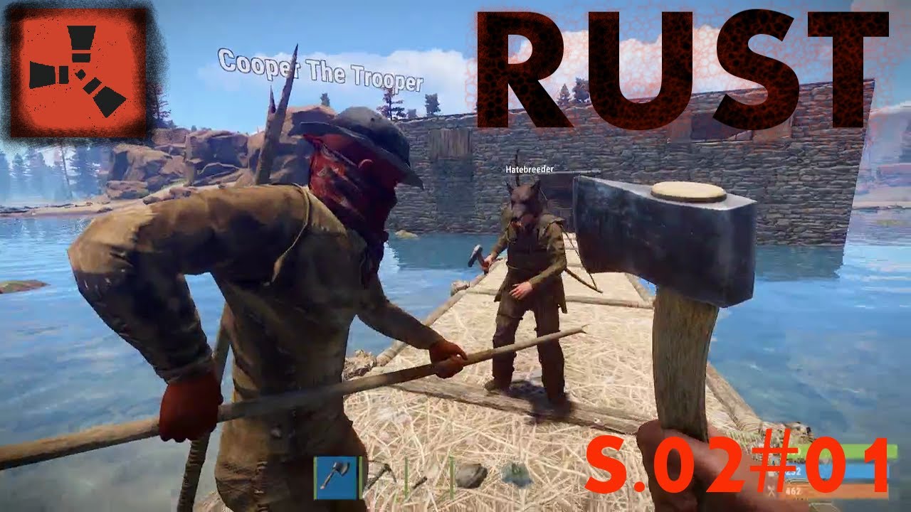 Let´s Play - Rust S02#01 Es geht wieder los...Nur etwas anders ...