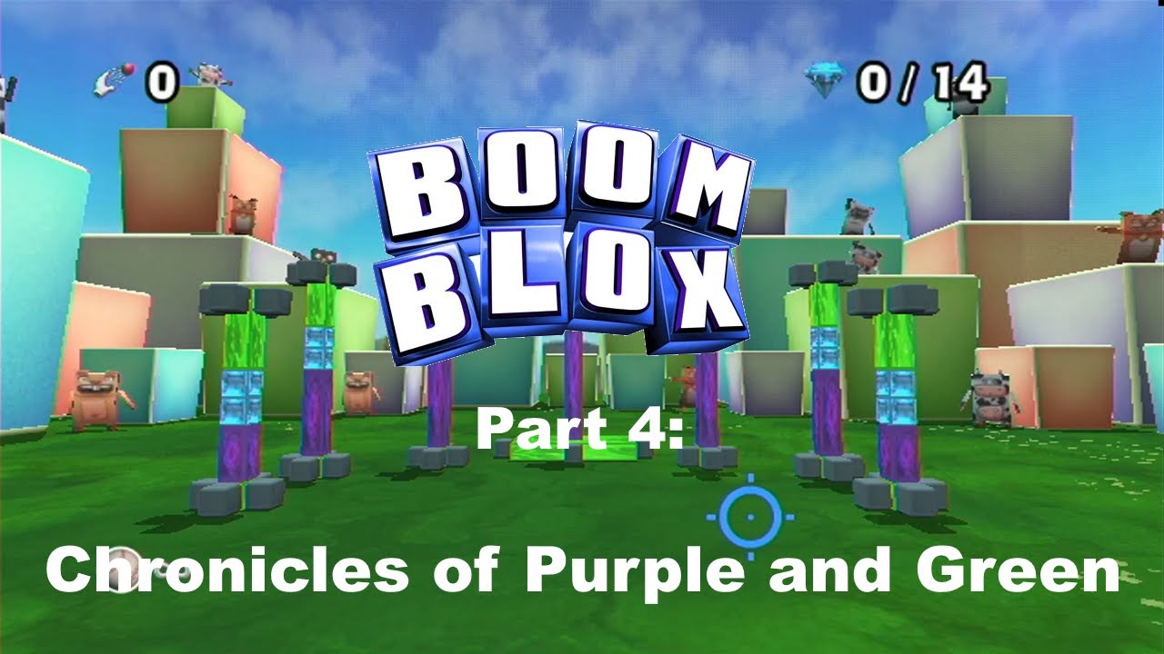 Let's Play Boom Blox: Part 4 - Chronicles of Purple and Green - YouTube
