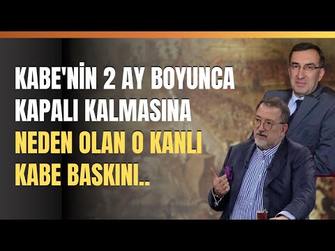 Kabe'nin 2 Ay Boyunca Kapalı Kalmasına Neden Olan O Kanlı Kabe Baskını.. ..