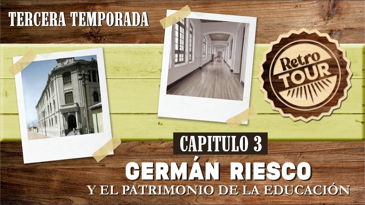 Colegio Germán Riesco y el Patrimonio de la Educación - YouTube