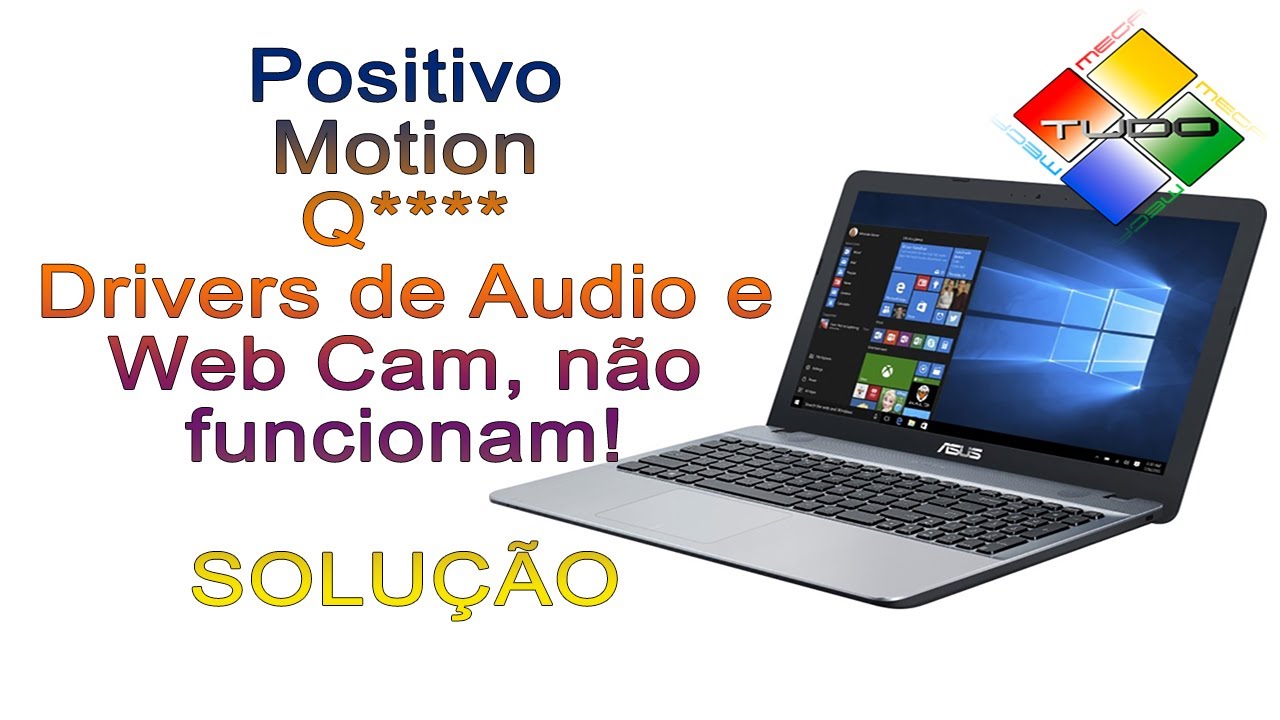 Notebook Positivo Motion Q**** Driver de Audio e Web Cam - YouTube