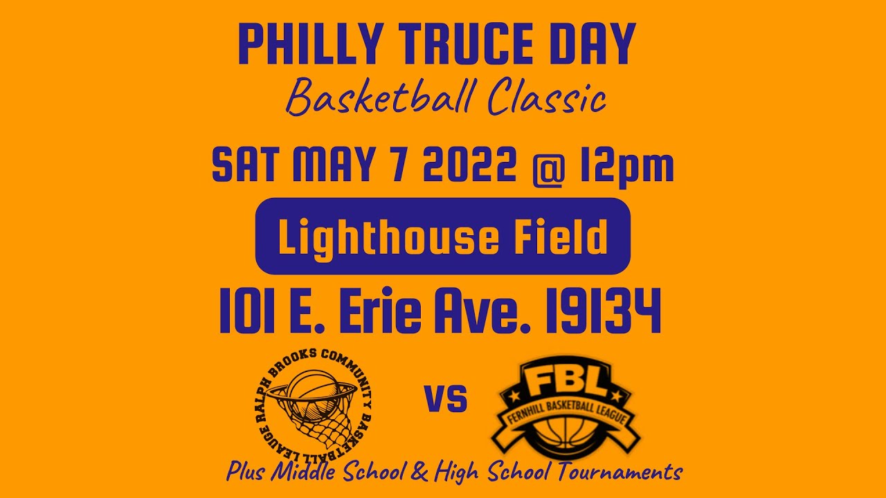 The PHILLY TRUCE DAY 2022 Basketball Classic - YouTube