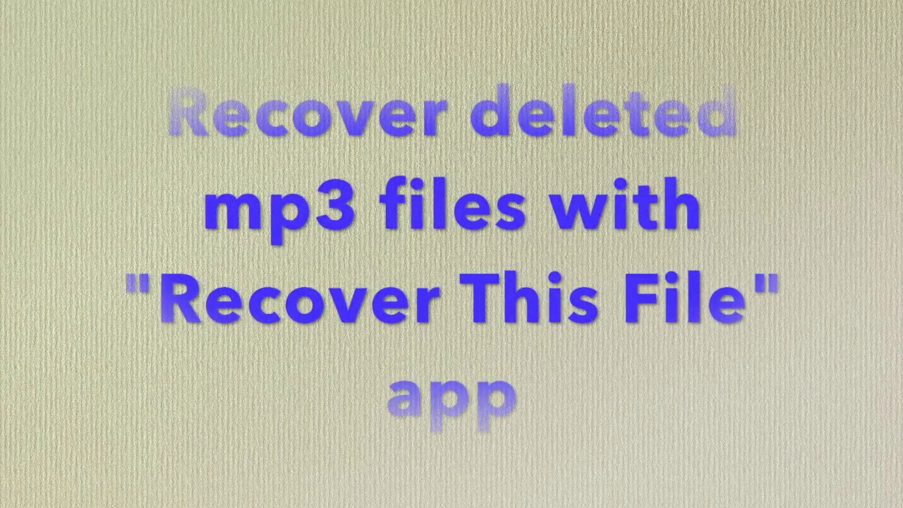 How to recover mp3 files with RecoverThisFIle app - YouTube