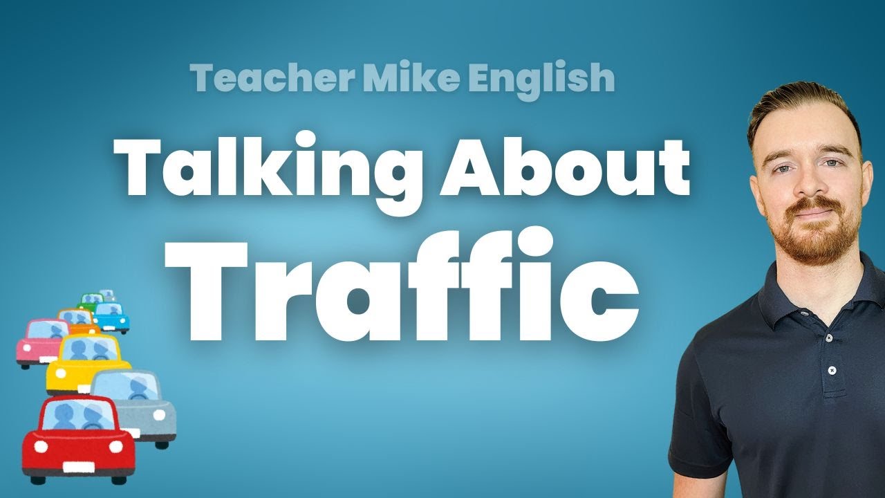 Talking about Traffic in English (Must-Know Words and Phrases!) - YouTube