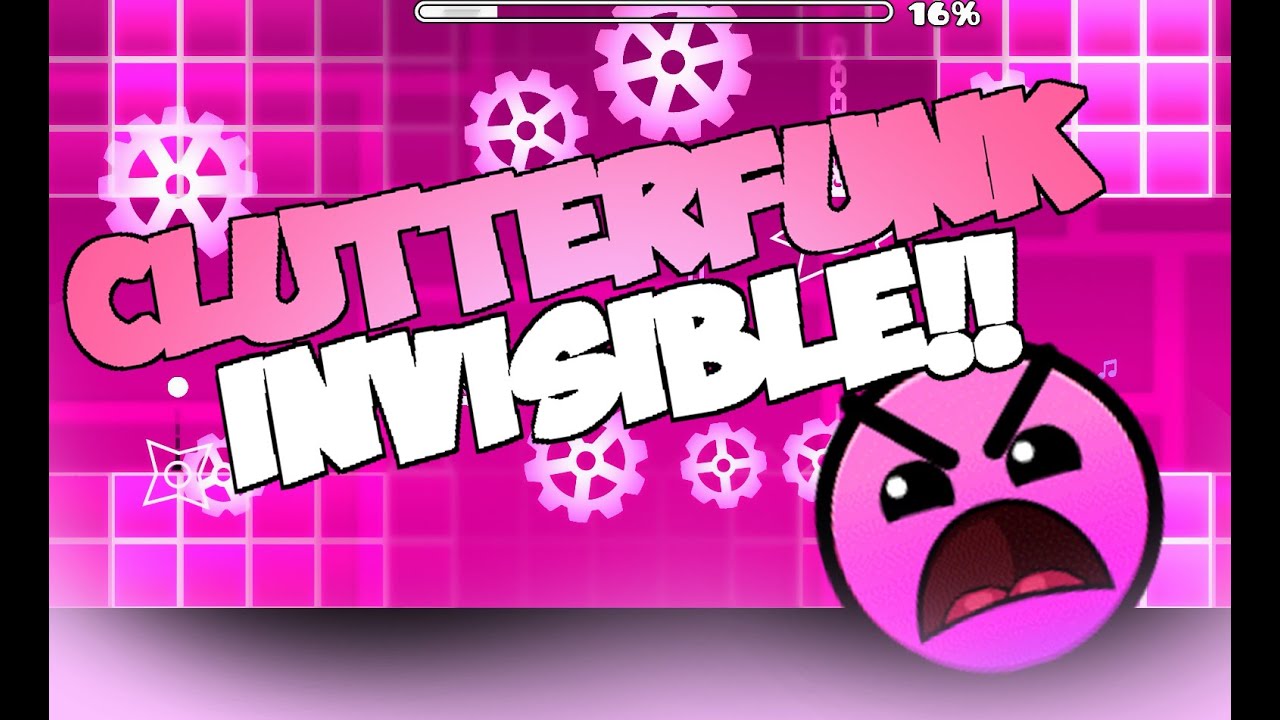 Geometry Dash ( Clutterfunk Completado ) INVISIBLE!!!! - YouTube