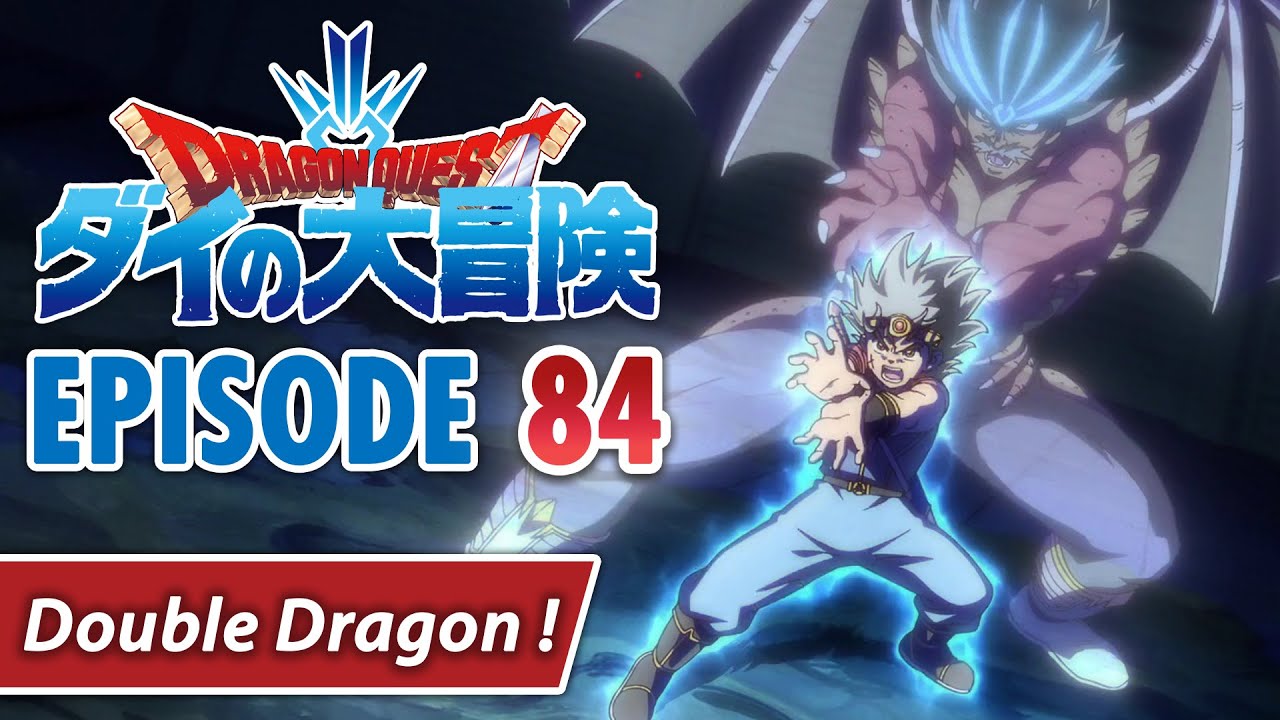 [REVIEW] Dragon Quest Dai No Daibōken #84 - LE DORUORA PÈRE-FILS ...