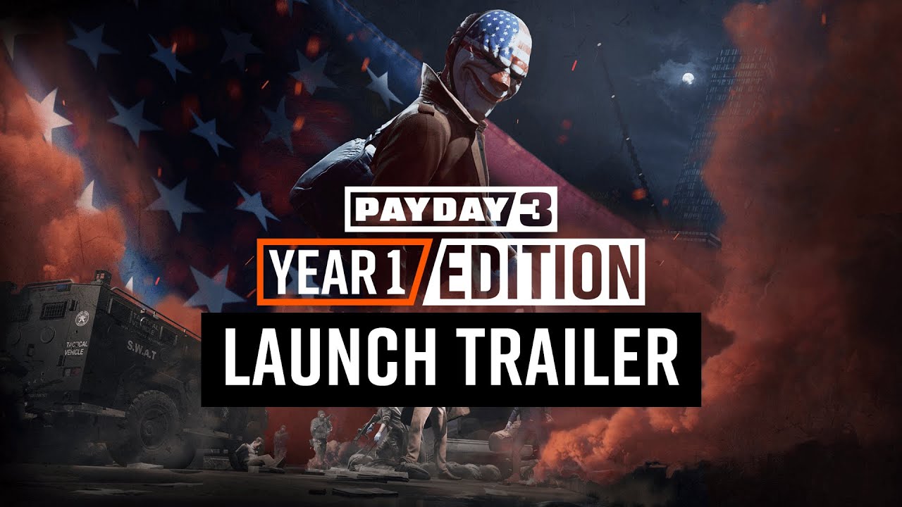 PAYDAY 3: Year 1 Edition | Launch Trailer - YouTube