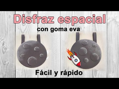 Disfraz fácil con foami o goma eva. como hacer un disfraz facil y rapido. Disfraz del espacio fácil