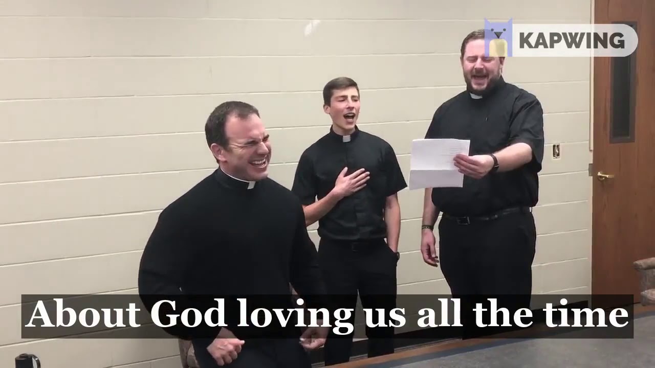 REO Parody with Father John Jirak, Father Chris Martin, Seminarian Seth ...