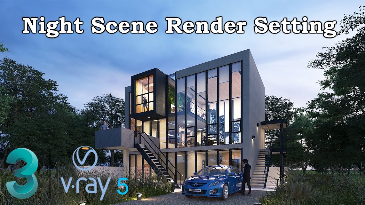 Night Scene Render Setup in 3dsmax 2021 Vray5 - YouTube