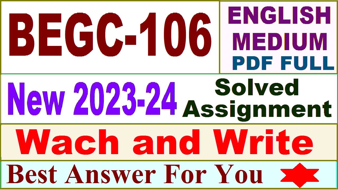 BEGC 106 solved assignment 2023-24 in English / begc 106 solved ...