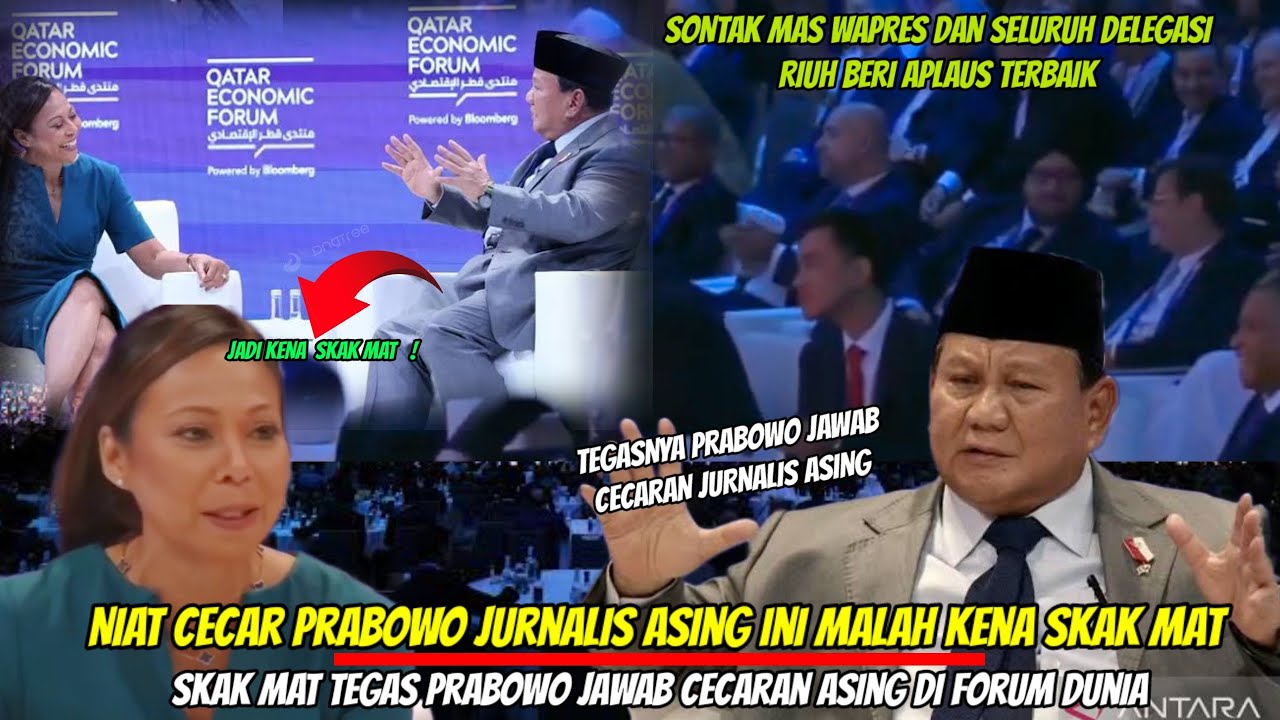 Niat cecar PRABOWO Jurnalis ASING Ini Malah Kena SKAK MAT PRABOWO Jawab cecaran ASING diFORUM ...