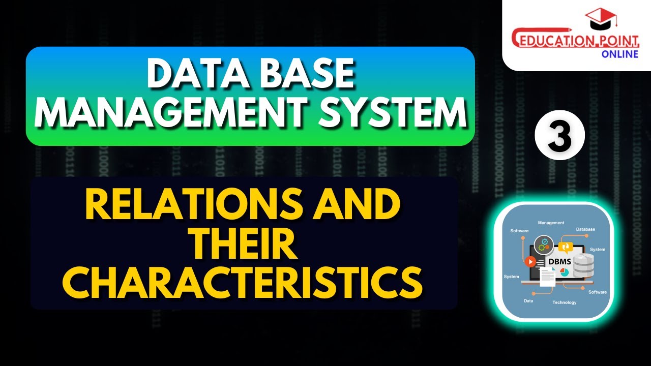 Relations and their Characteristics | Data Base Management System - YouTube