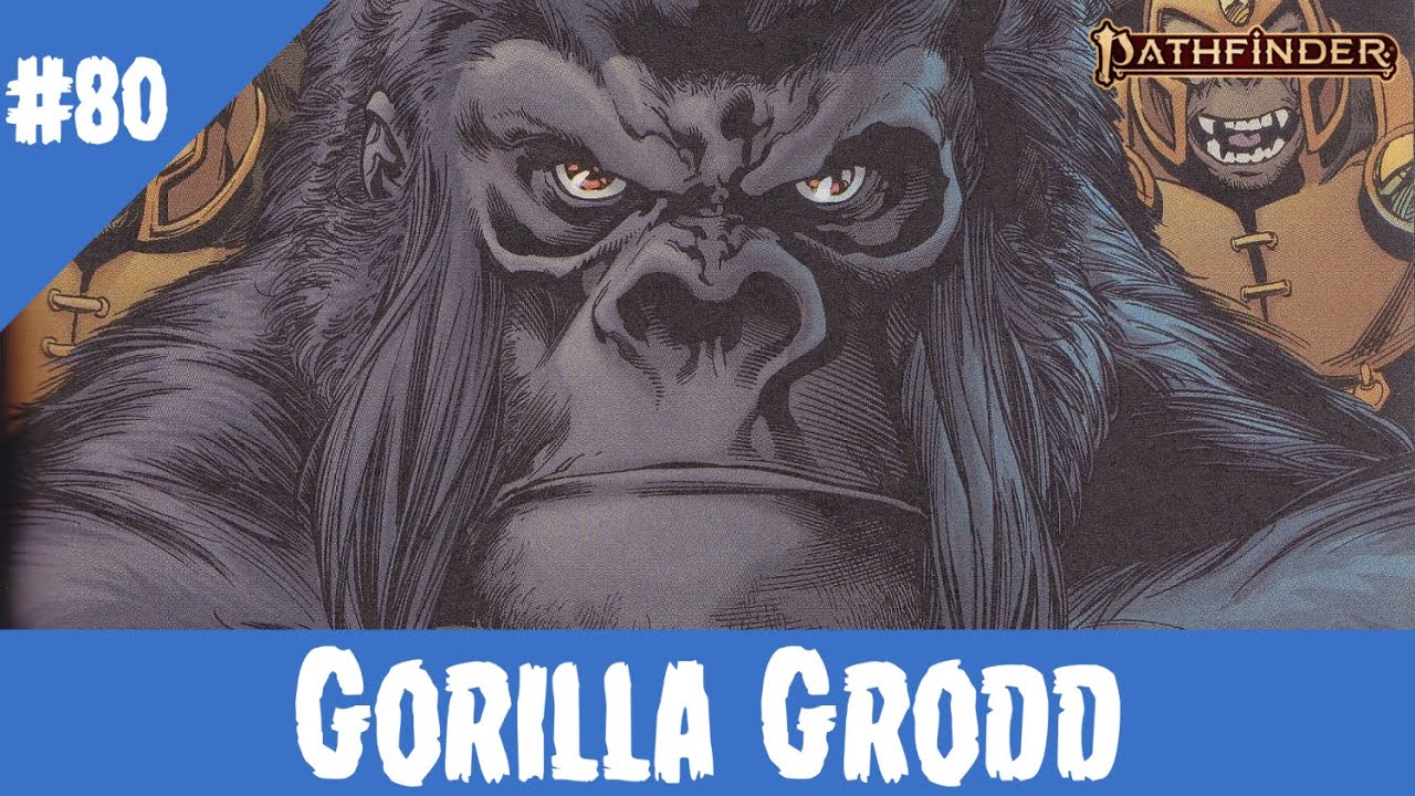Full Build Friday - Gorilla Grodd [PF2e Animal Psychic] - YouTube