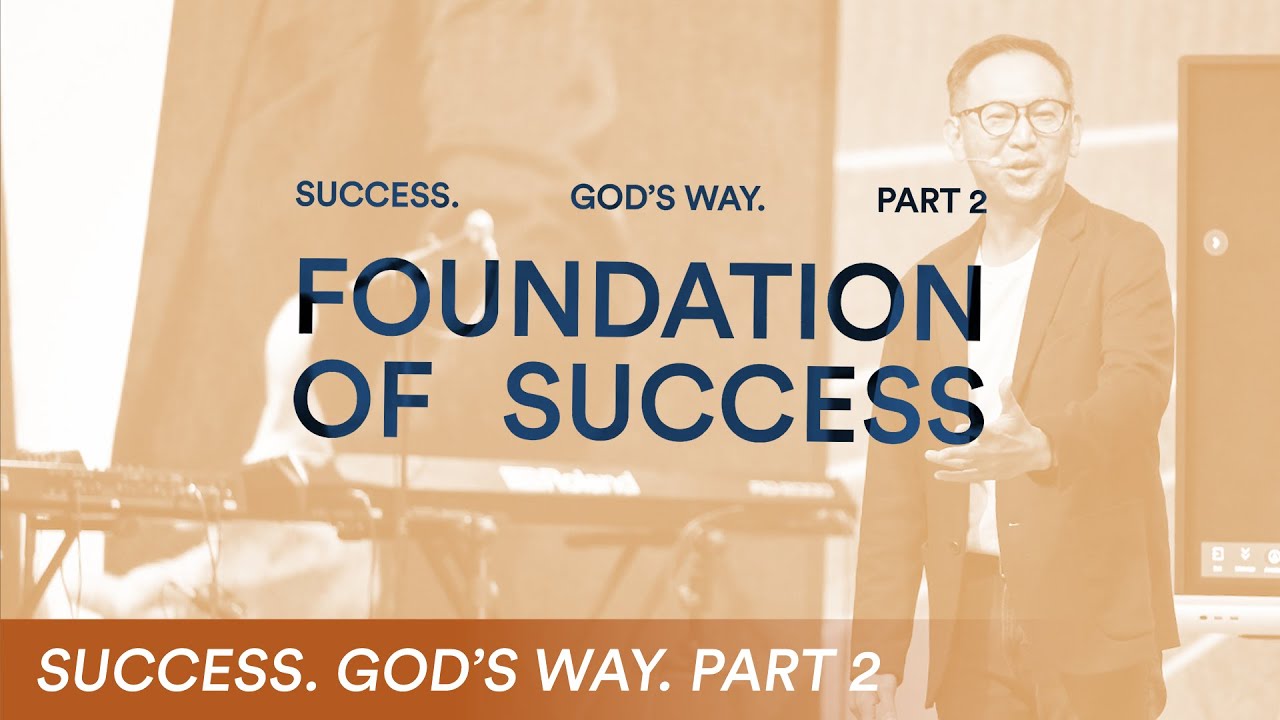 FOUNDATION OF SUCCESS | ICC Sunday Service 25 September 2022 - YouTube