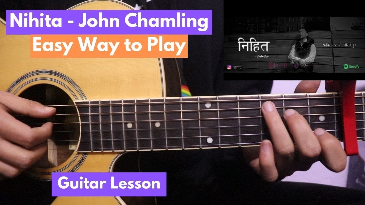 Nihita - John Chamling | Easy Guitar Lesson | Open Chords - YouTube