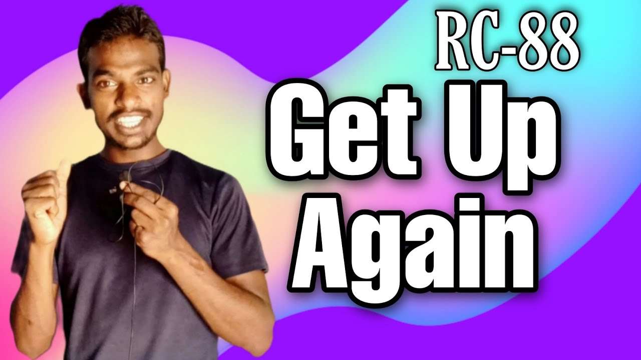 Get Up Again /#RC-88/Best English Motivation Video 2023 - YouTube