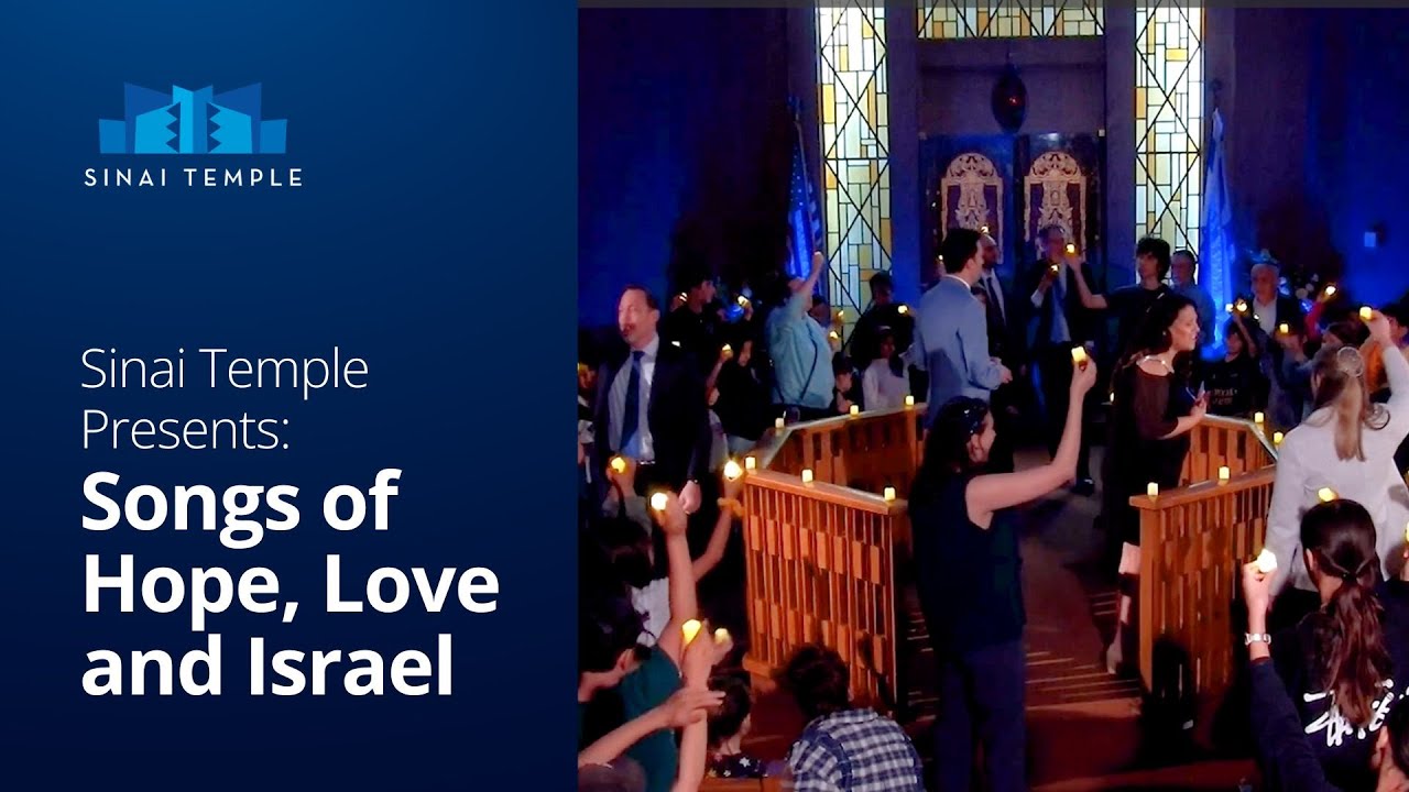 Sinai Temple Presents: "Songs of Hope, Love and Israel" - YouTube