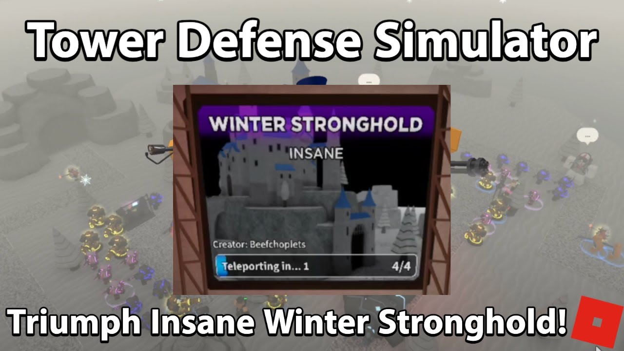 Triumph Insane Map Winter Stronghold in TDS! (Tower Defense Simulator ...