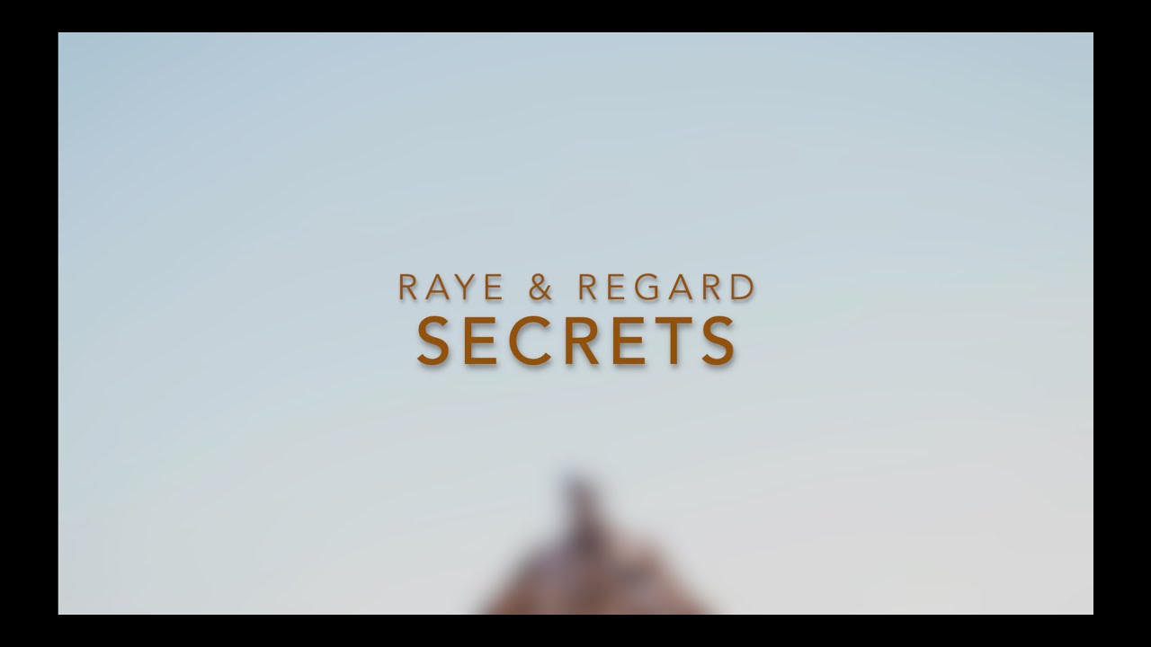 Regard & RAYE - Secrets (Lyrics) - YouTube