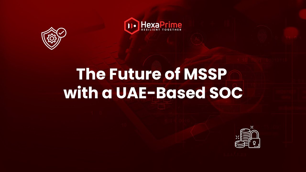 The Future of MSSP with a UAE-Based SOC - YouTube