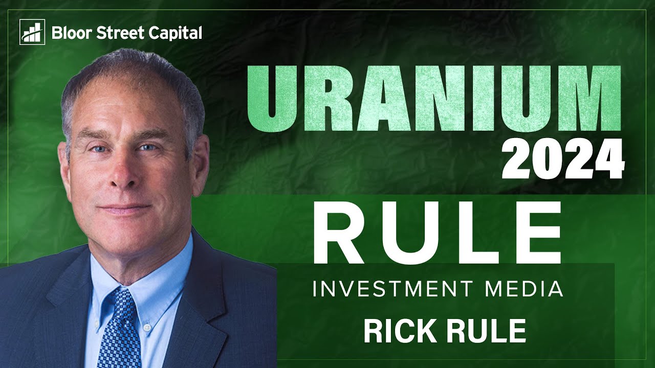 Rick Rule - Uranium Update - Check Out Rick's Resource Conference https ...