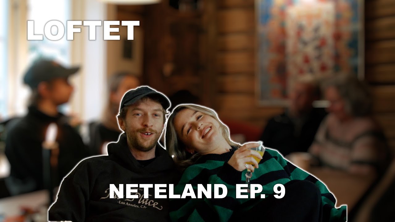 Loftet | Neteland Episode 9 - YouTube