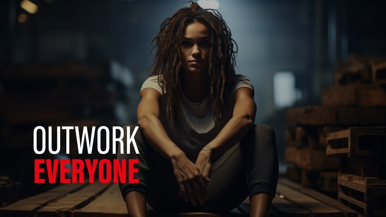 OUTWORK EVERYONE, HARD WORK BEATS TALENT EVERY TIME - Best Motivational ...