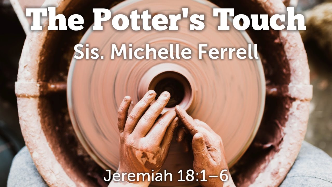 3/23/25 The Potter's Touch || Sis. Michelle Ferrell - YouTube