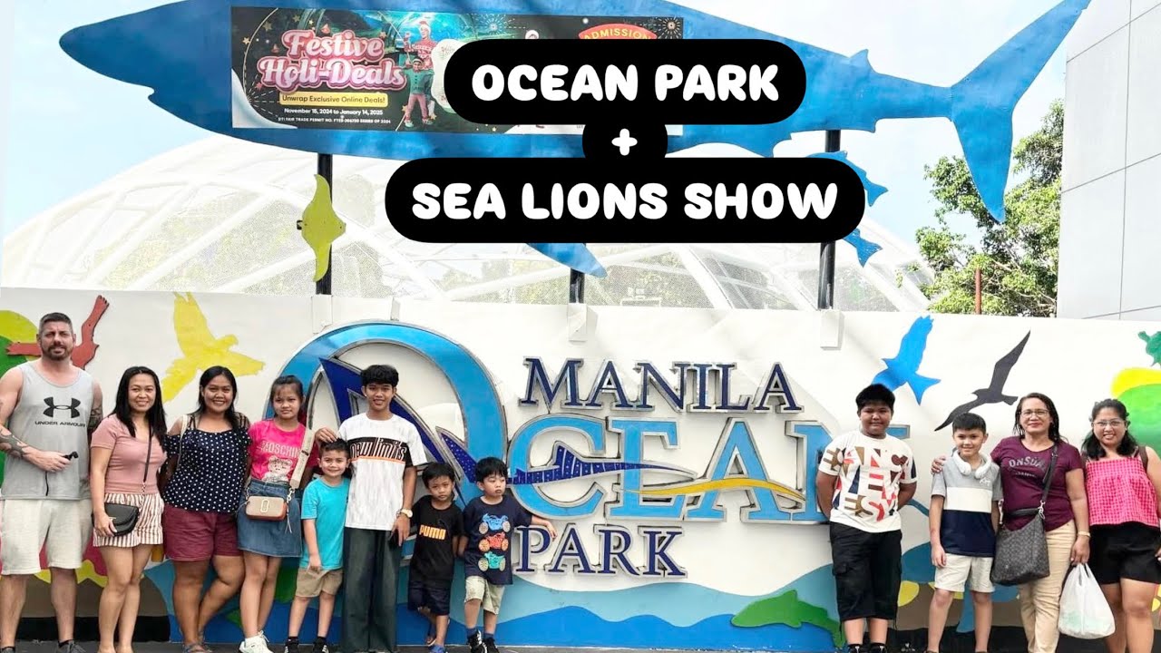MANILA OCEAN PARK / SEA LIONS SHOW / THINGS TO DO IN MANILA - YouTube