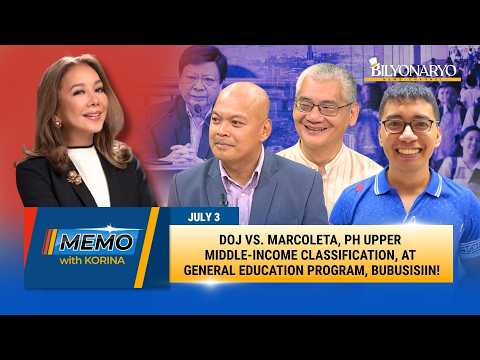 DOJ vs. Marcoleta, PH upper-middle-income classification, at General Education program, bubusisiin!