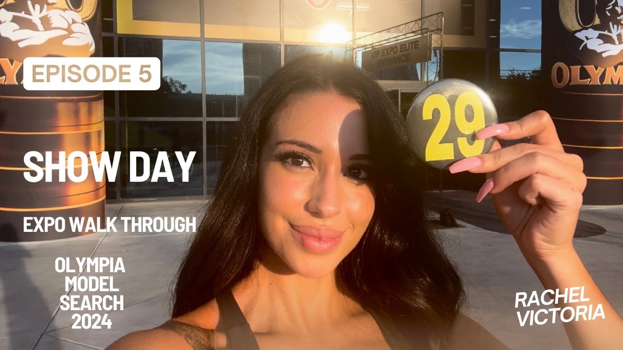 2024 Olympia Model Search Series Episode 5: Show Day & Expo Walk ...