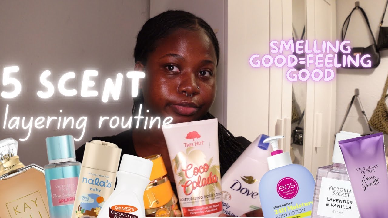 Scent Layering routines : How to Smell Incredible Every Day - YouTube