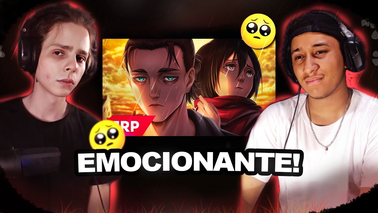 Nosso Fim 💔| Eren & Mikasa (Shingeki no Kyojin) | ft. @amandaareia | JRP [REACT] - YouTube