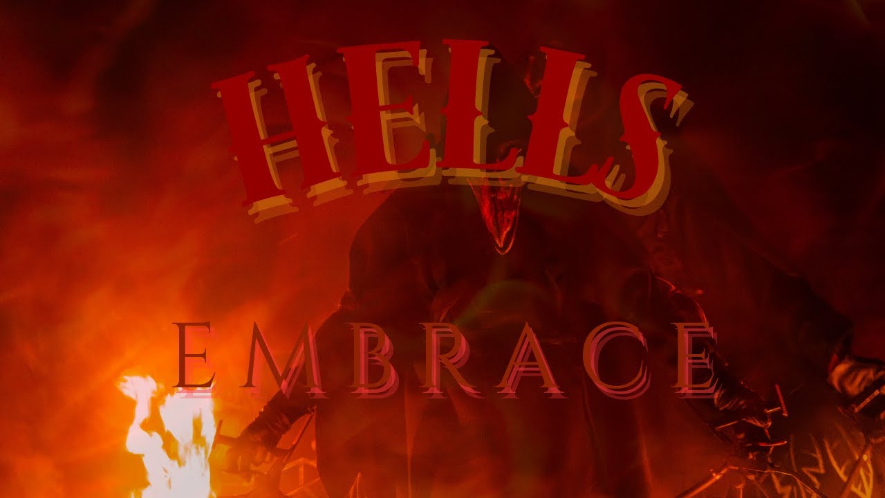 HELLS EMBRACE - YouTube