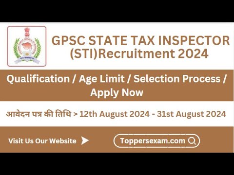 GPSC STATE TAX INSPECTOR (STI) Recruitment 2024 / Qualification / Age ...