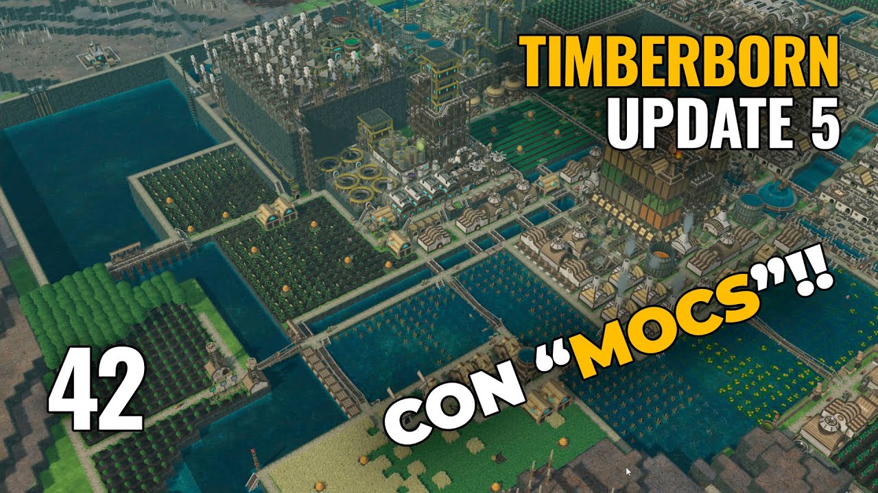 TIMBERBORN: Update 5 | ep 42 | CON MODS - Gameplay español - YouTube