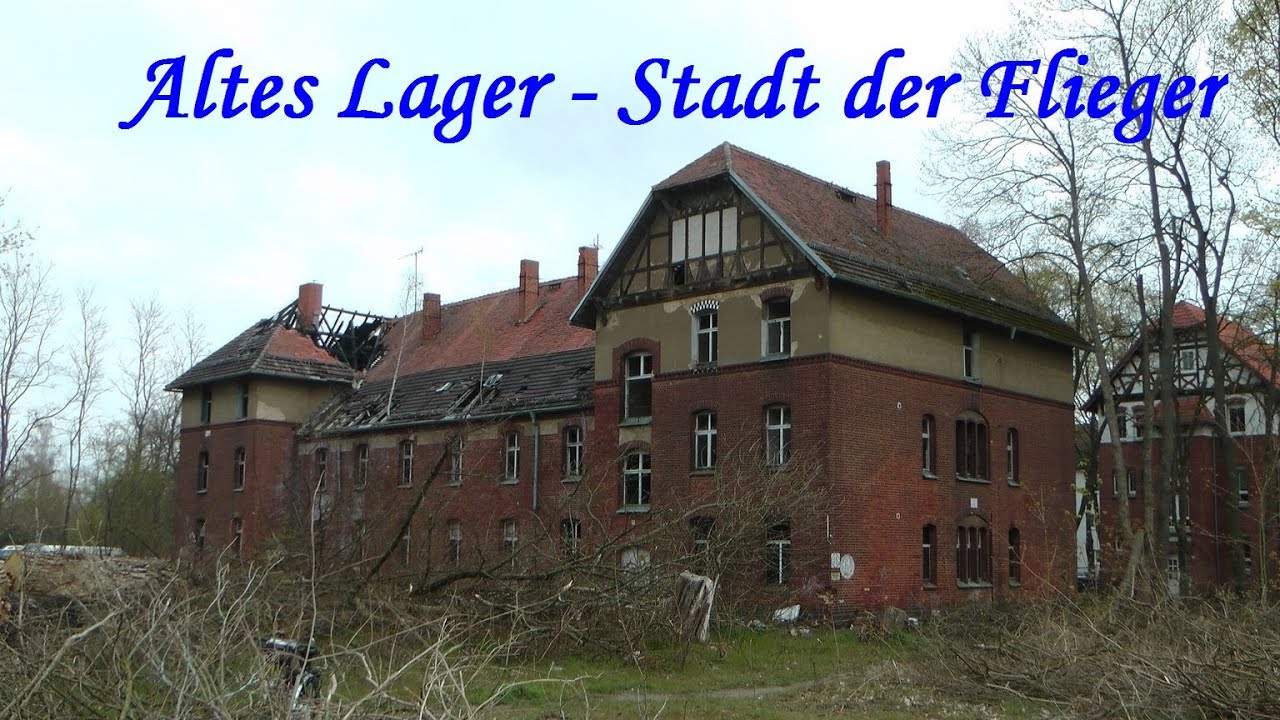 Altes Lager - Stadt der Flieger - YouTube