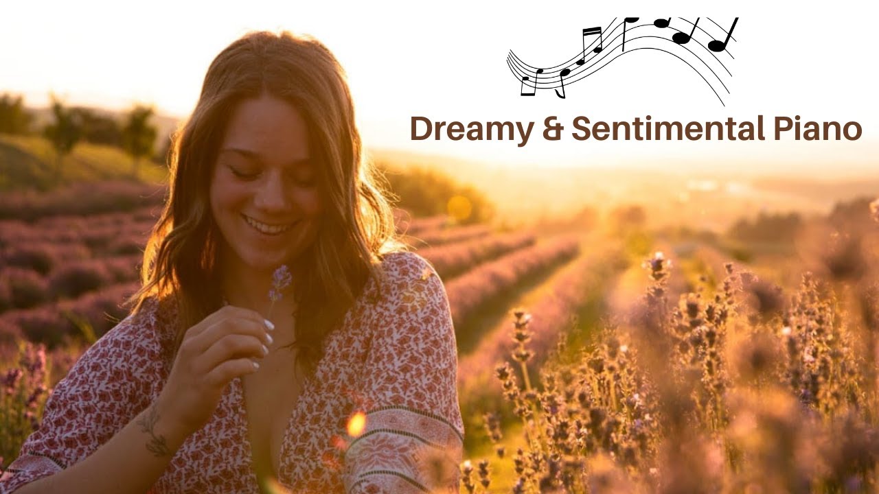 Dreamy & Sentimental Piano final Music - Emotional Music Mix Beautiful ...