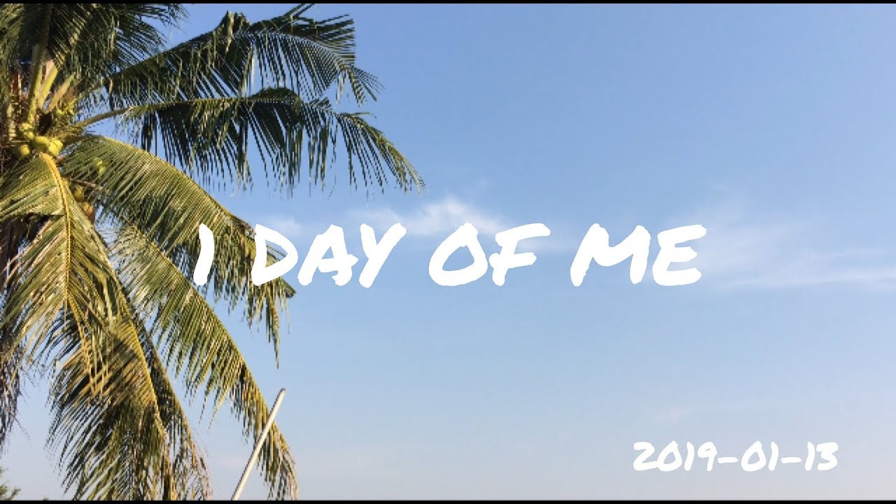 1 DAY OF ME|My video diary|Ep.01 - YouTube