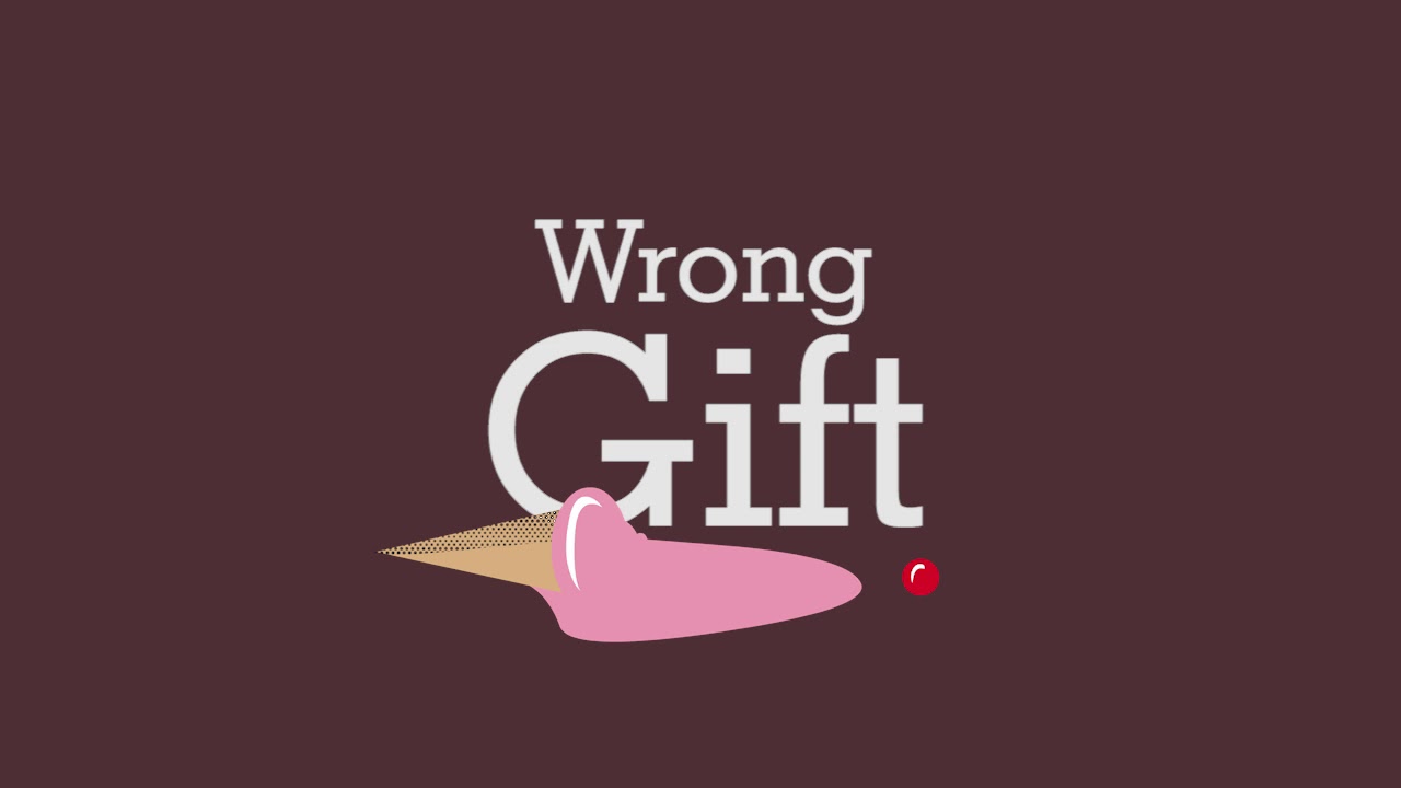 Wrong Gift - YouTube