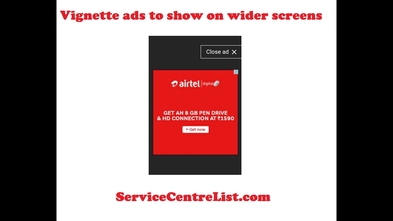 Updated 】 Vignette ads to show on wider screens from 3 November 2020 ...