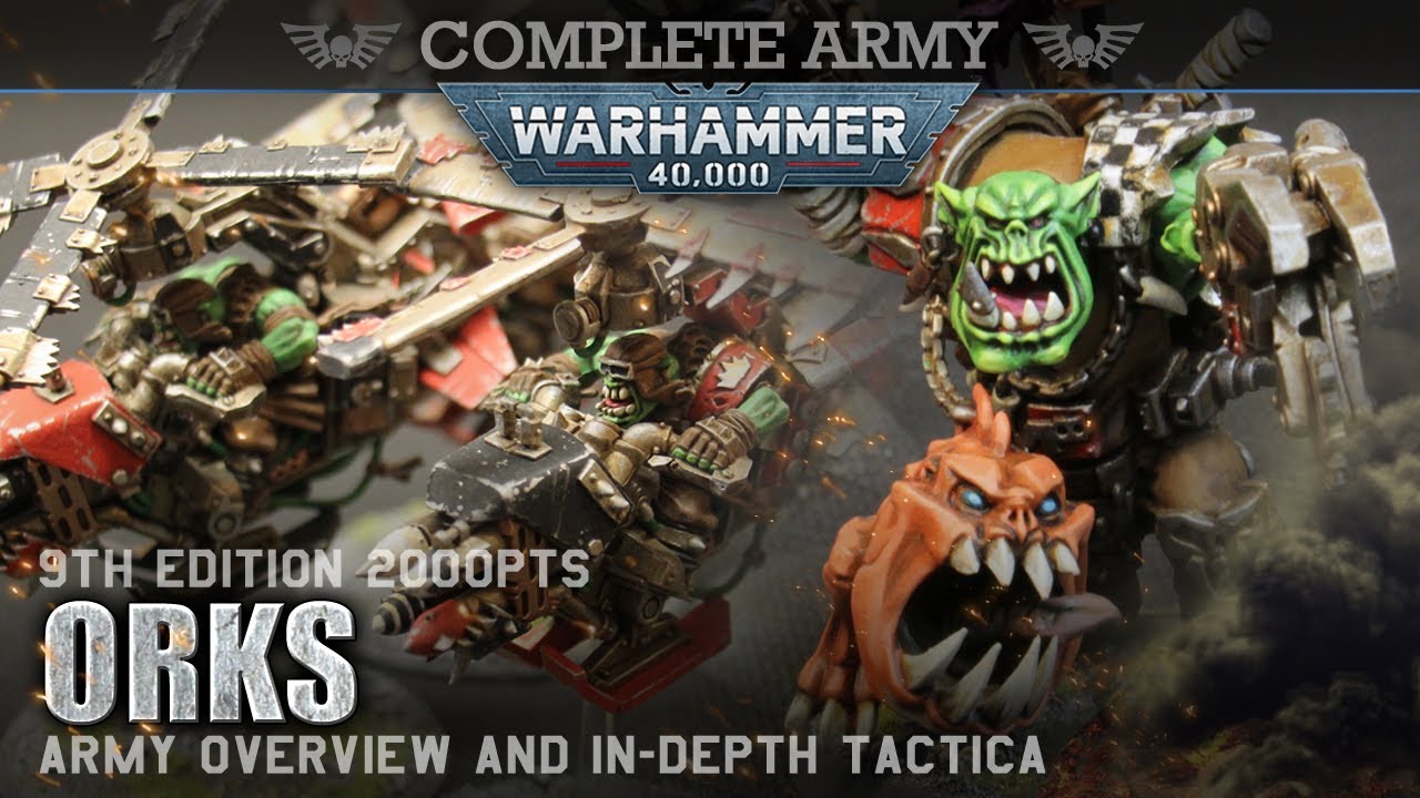 ORKS Army Overview & Tactica 2000pts Warhammer 40K 9th Edition #new40k ...