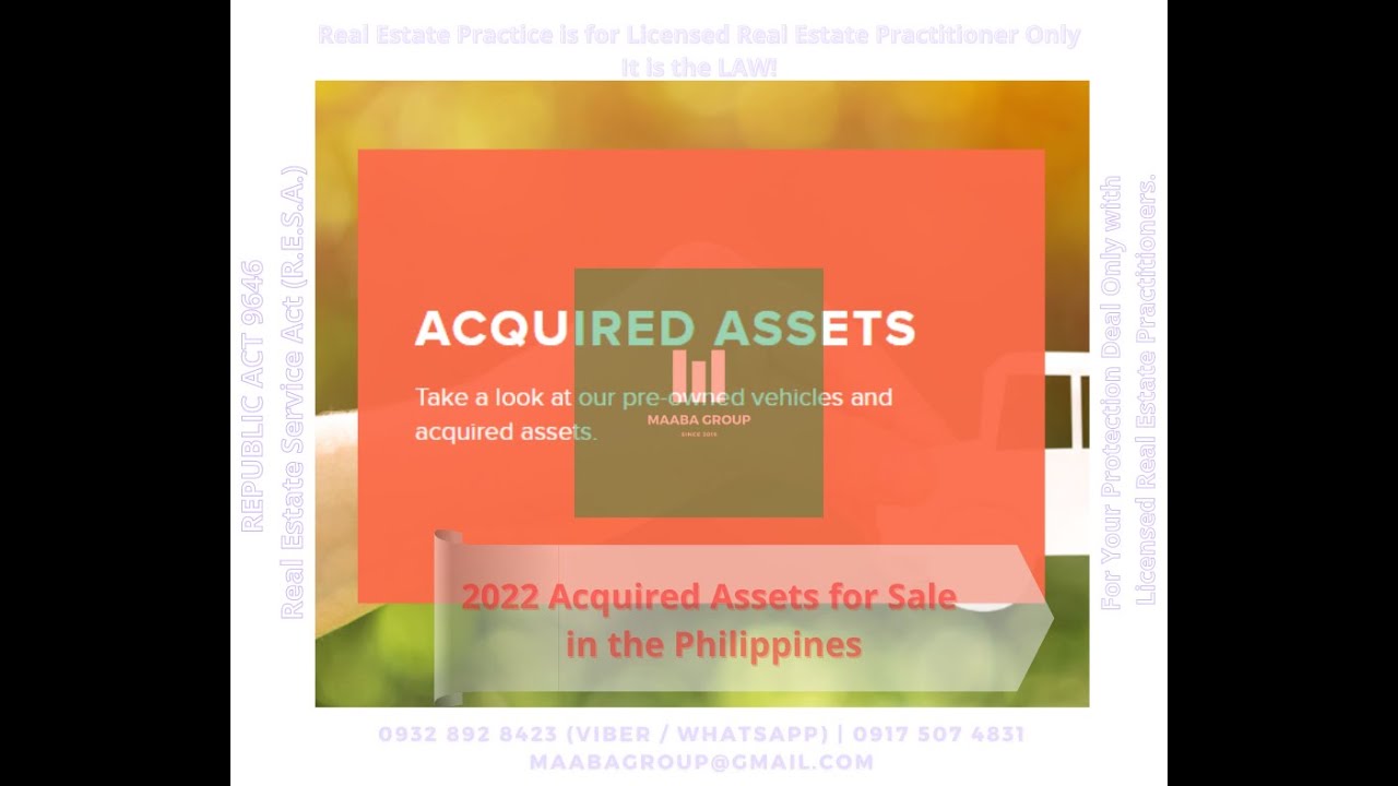 2022 B032 Acquired Assets Properties for Sale in the Philippines - YouTube