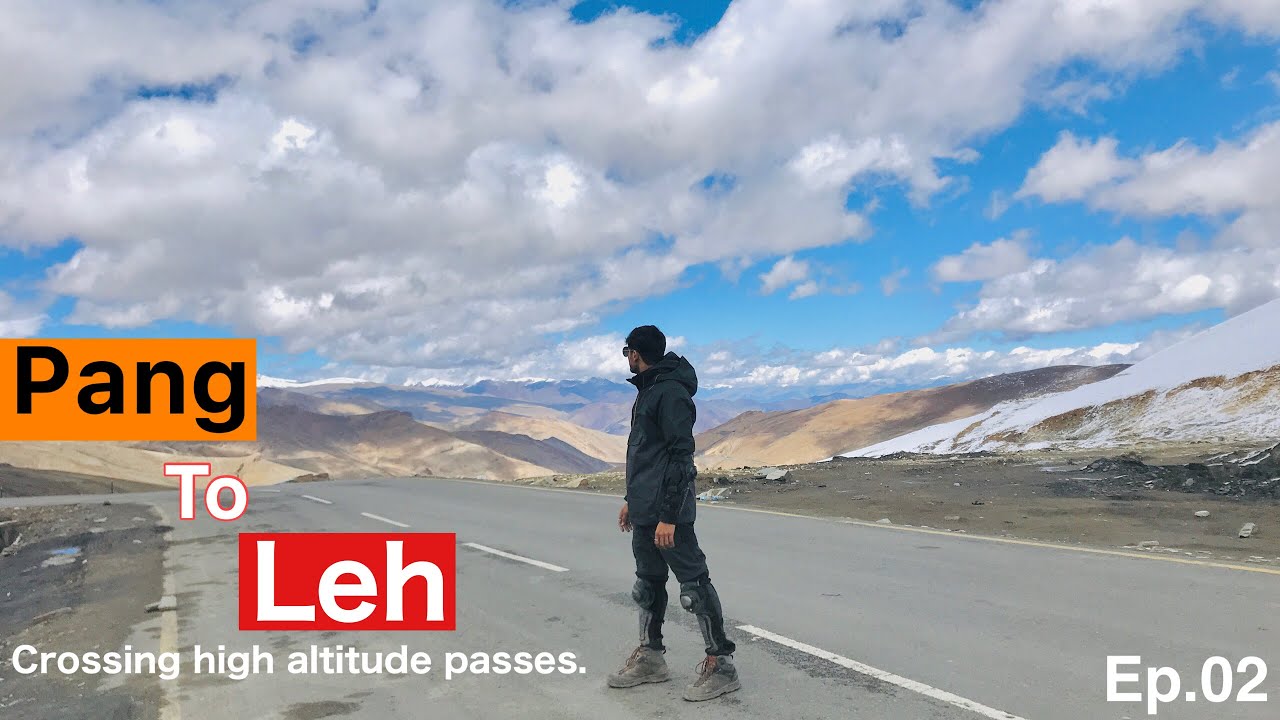 Pang to leh || Ladakh road trip ||Ep.02 - YouTube